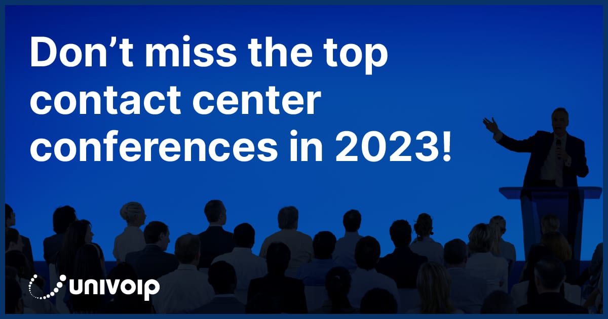 9 Must-Attend Contact Center Conferences in 2023 – UniVoIP