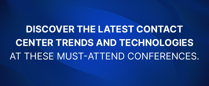 9 Must-Attend Contact Center Conferences in 2023 – UniVoIP